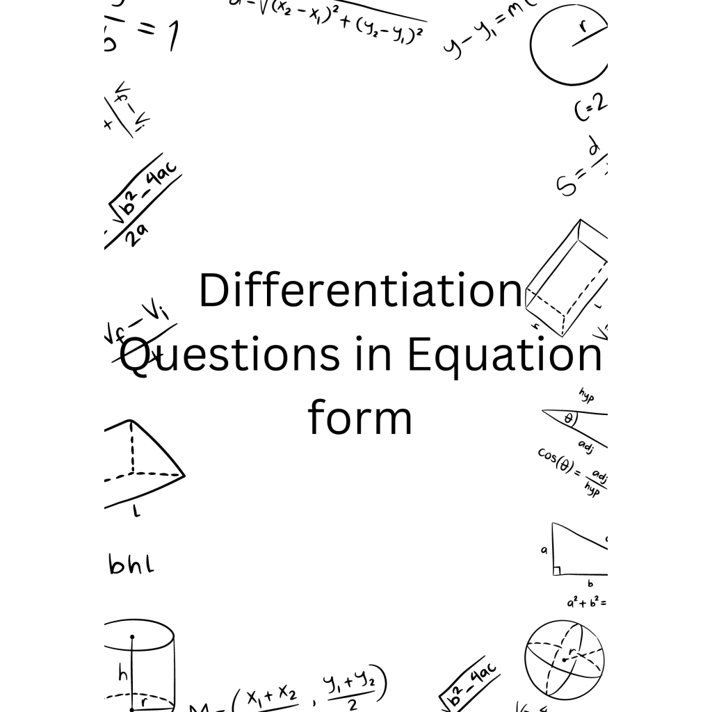 Class 12 – Differentiation – Differentiation Questions in Equation form ...
