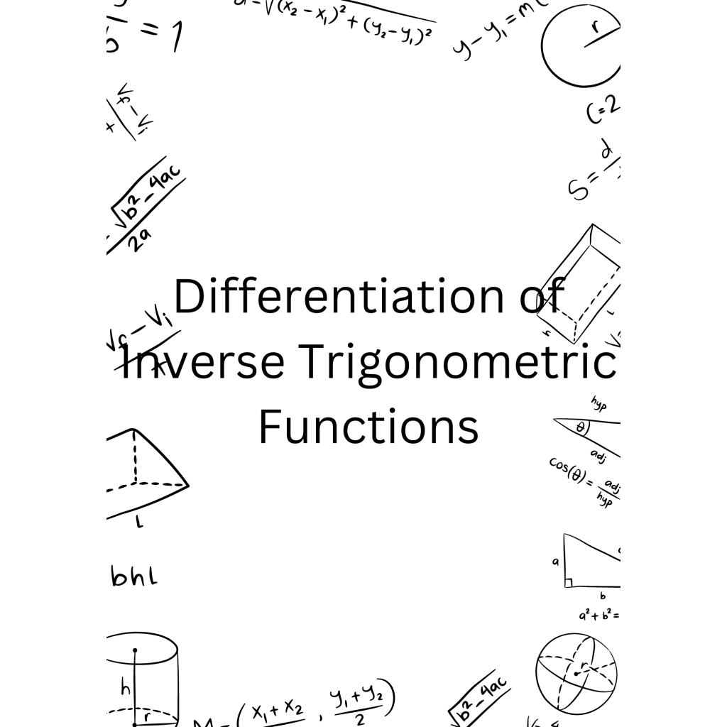 Class 12 Differentiation Differentiation Of Inverse Trigonometric